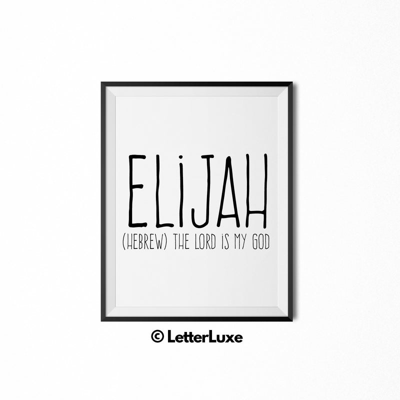 Elijah Name Meaning Print - Nursery Decor – LetterLuxe